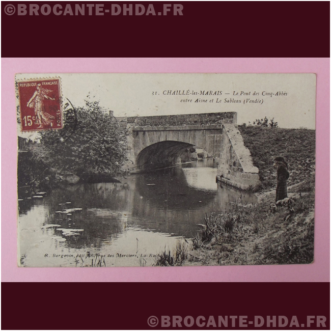 Chaillé-les-marais (vendée) - le pont des cinq abbés entre aisne et le ...